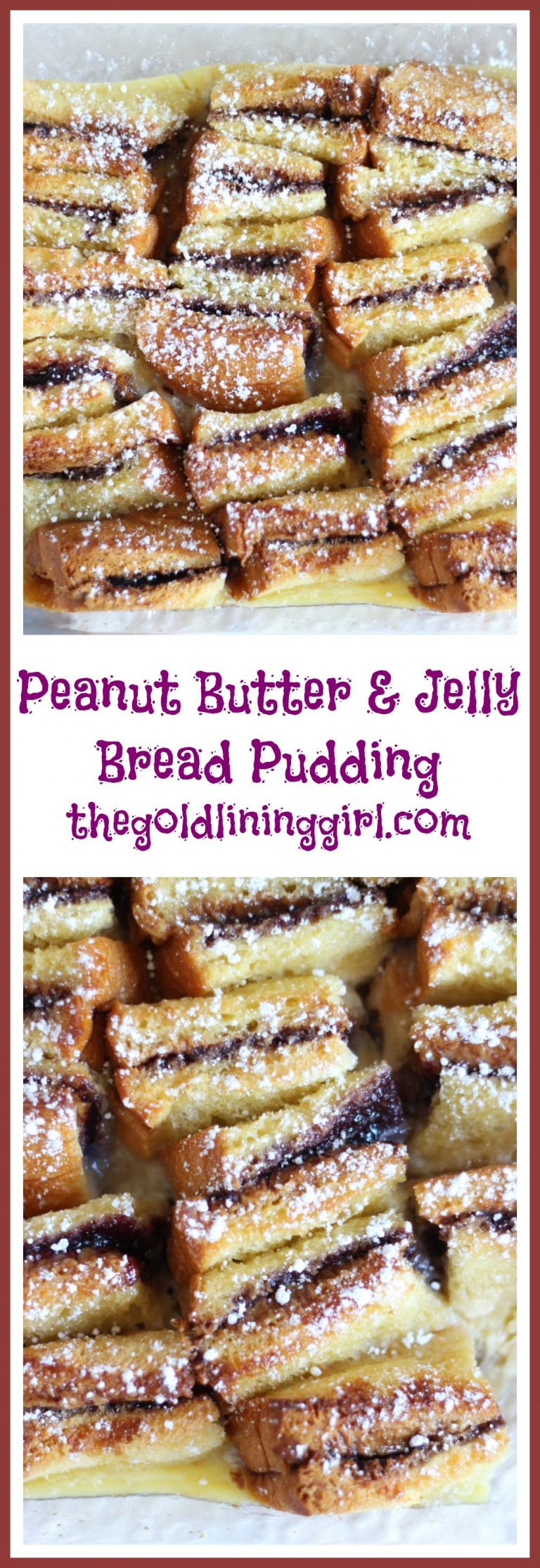 Peanut Butter & Jelly Bread Pudding