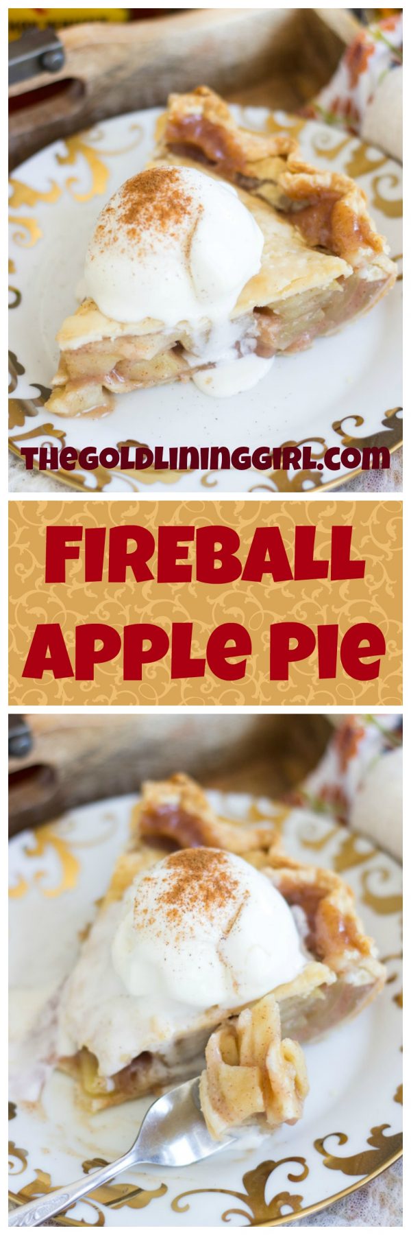 Fireball Apple Pie - The Gold Lining Girl