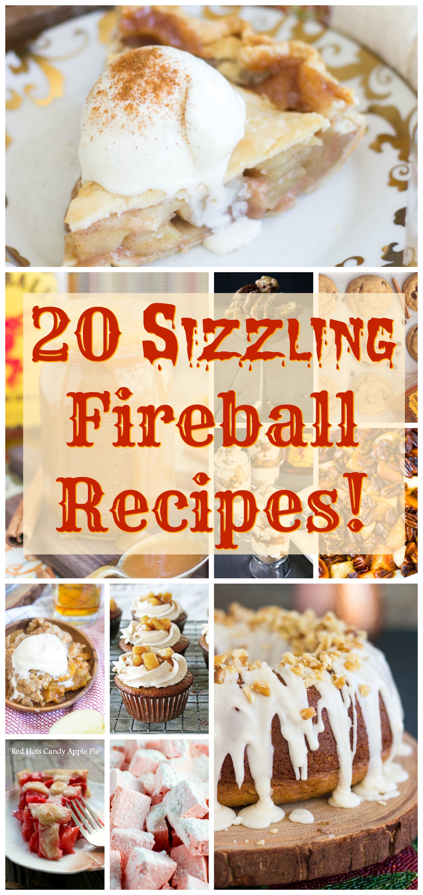 20 Sizzling Fireball Recipes! - The Gold Lining Girl