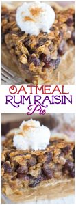 Oatmeal Rum Raisin Pie recipe - The Gold Lining Girl